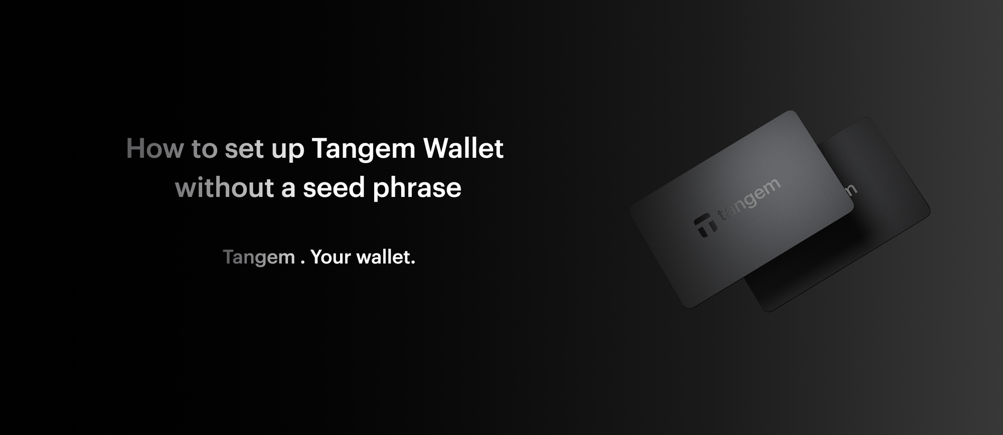 Getting Started | Tangem Wallet Australia | Crypto Wallets Australia – Tangem Australia